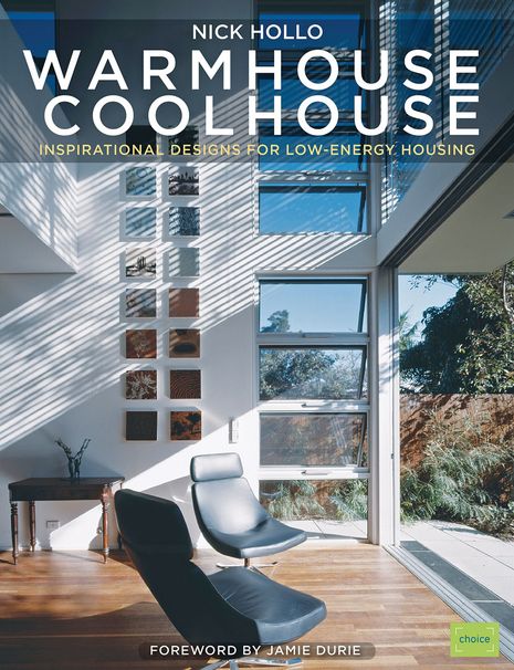 Warm House Cool House: Inspirational Designs for Low-Energy Housing ...