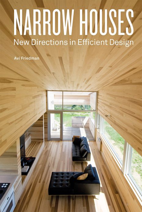 Narrow Houses: New Directions in Efficient Design | ArchitectureAu